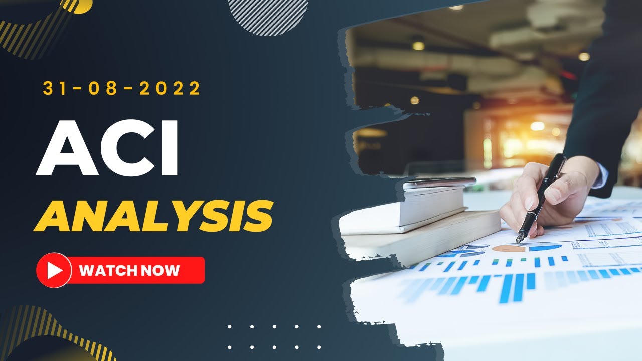 ACI Limited Update Analysis || ACI Ltd || 06-09-22 - YouTube
