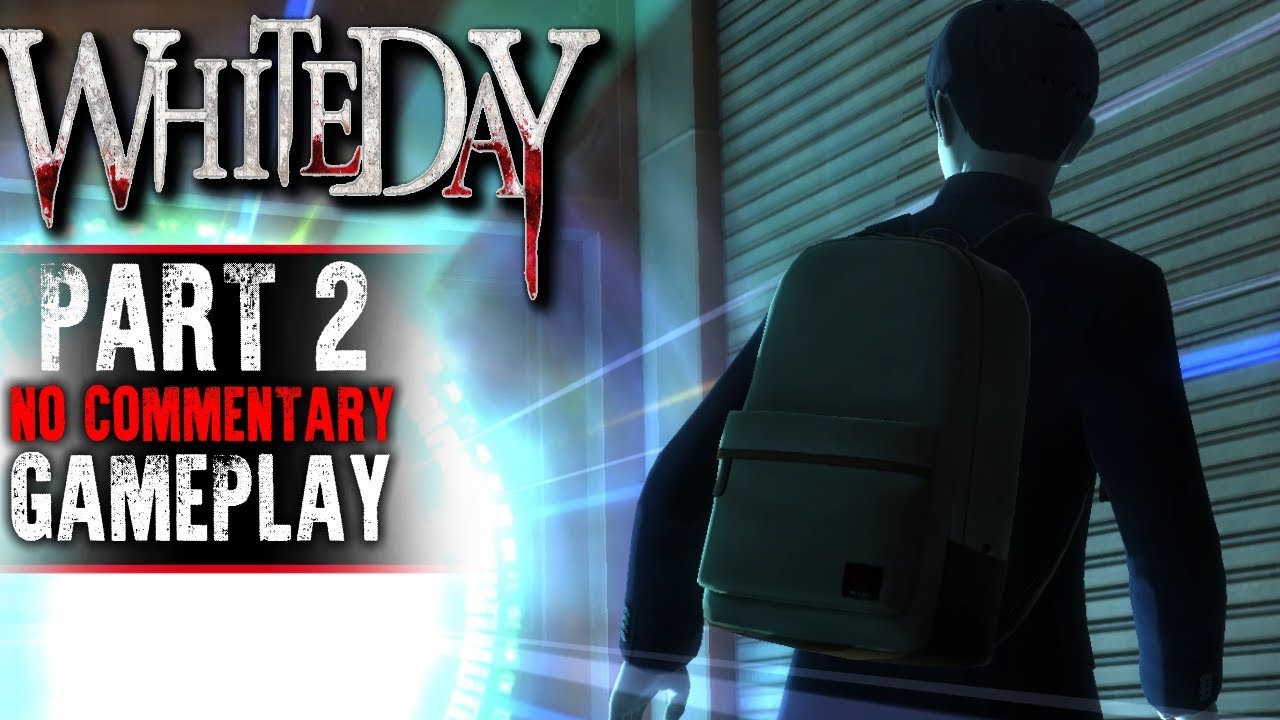 White Day: A Labyrinth Named School Gameplay - Part 2 (No Commentary ...