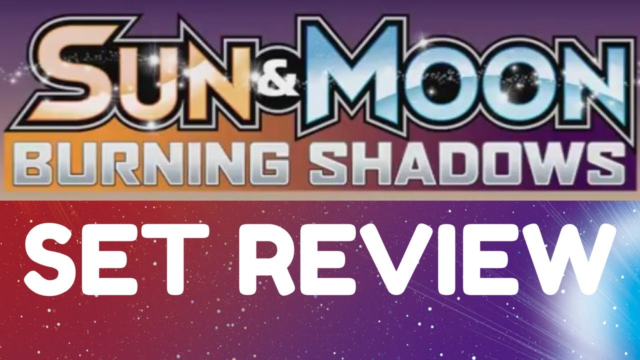 Burning Shadows Complete Set Review! (Pokemon TCG) - YouTube