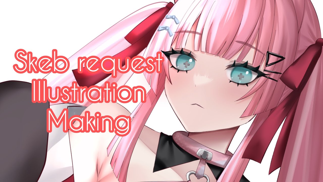 【Skeb】イラストメイキング #01 - YouTube