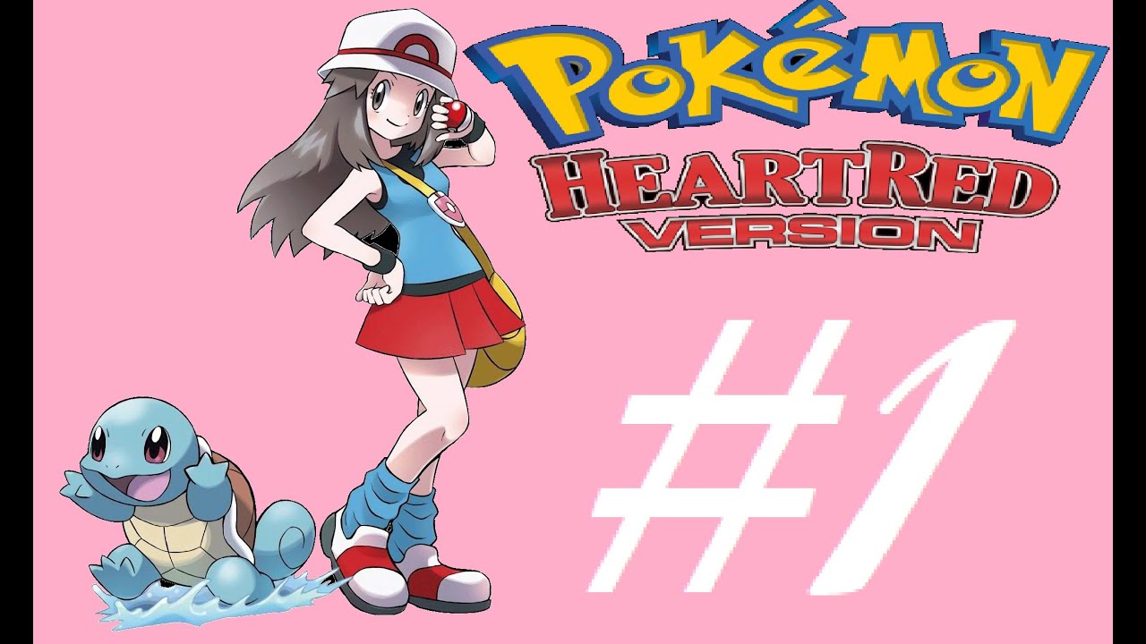 Pokemon Heart Red Part 1 Best Kanto Hack? - YouTube