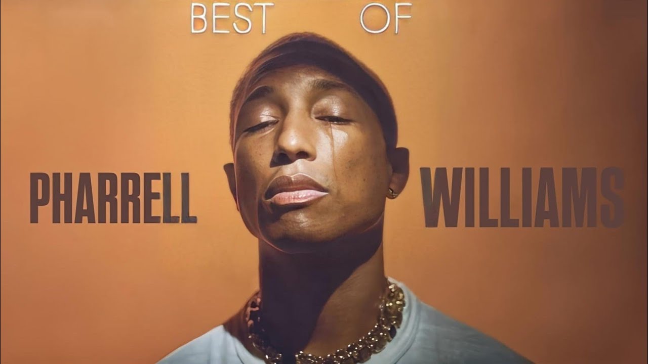 Pharrell Williams.Greatest Tracks.The Best of Pharrell Williams ...