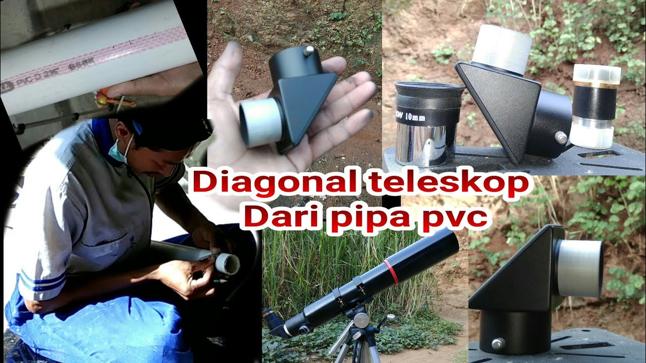 Lengkap cara membuat diagonal teleskop dari pralon pvc - YouTube