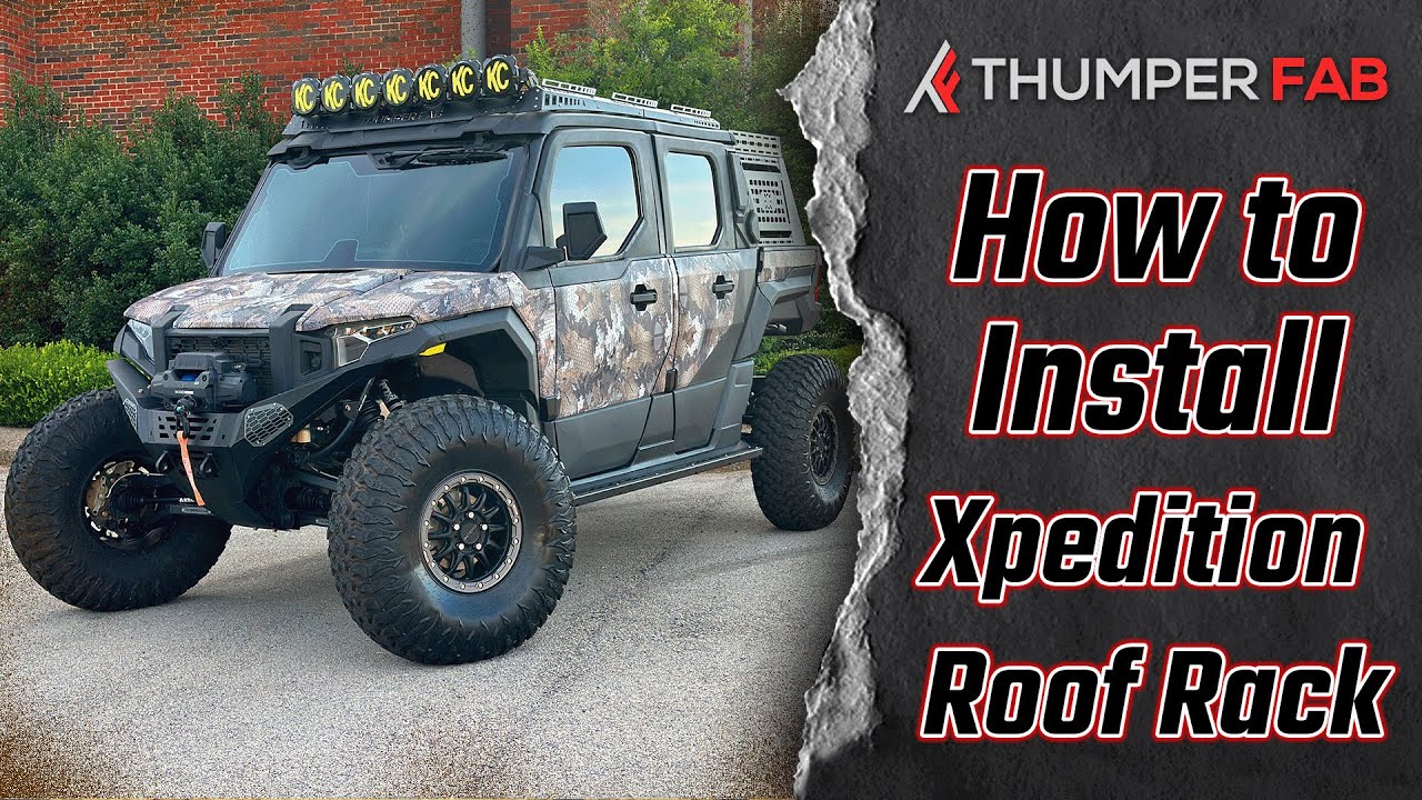 How to Install Your Polaris Xpedition Roof Rack from Thumper Fab - YouTube