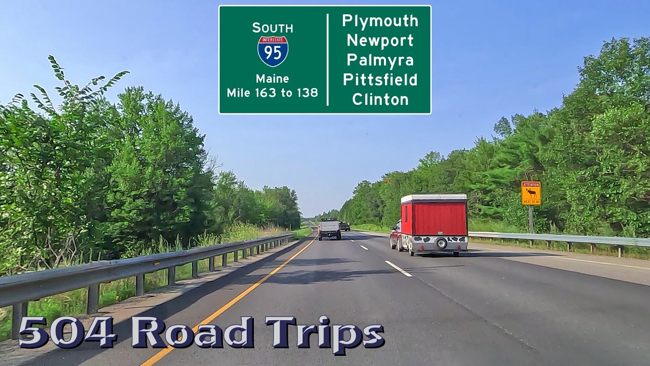 ⁴ᴷ Road Trip #1056 - I-95 S - Maine Mile 163-138 - Plymouth/Newport ...