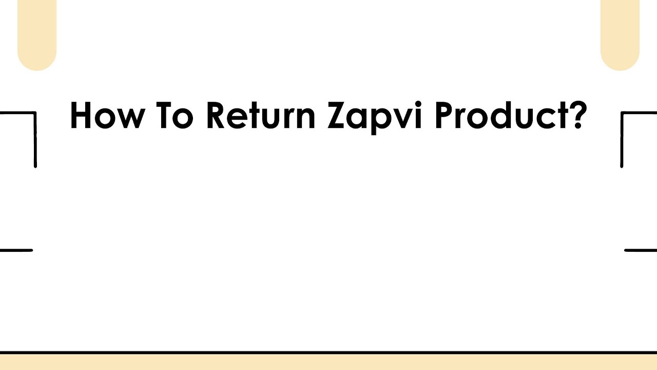 How To Return Zapvi Product? - YouTube