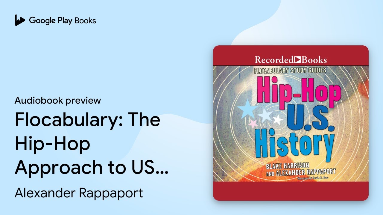 Flocabulary: The Hip-Hop Approach to US… by Alexander Rappaport ...