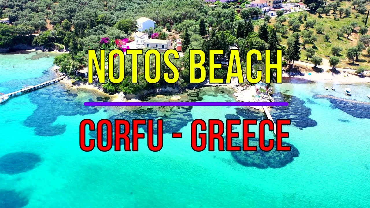 NOTOS BEACH - south of Corfu//Νοτια Κερκυρα // prod. by R.K - GREECE ...