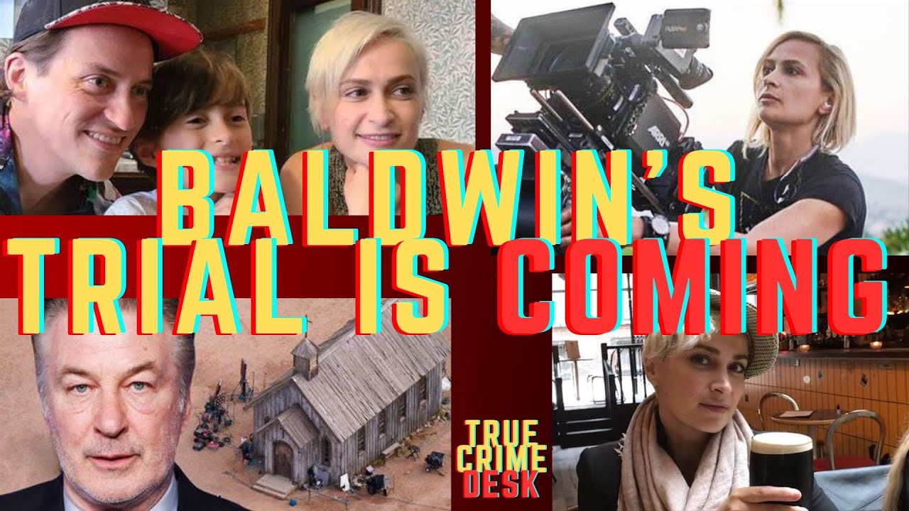 Our thoughts on the upcoming Alec Baldwin case. - YouTube