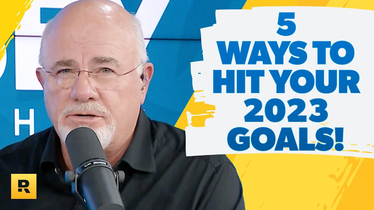 5 Ways To Hit Your 2023 Goals! - YouTube