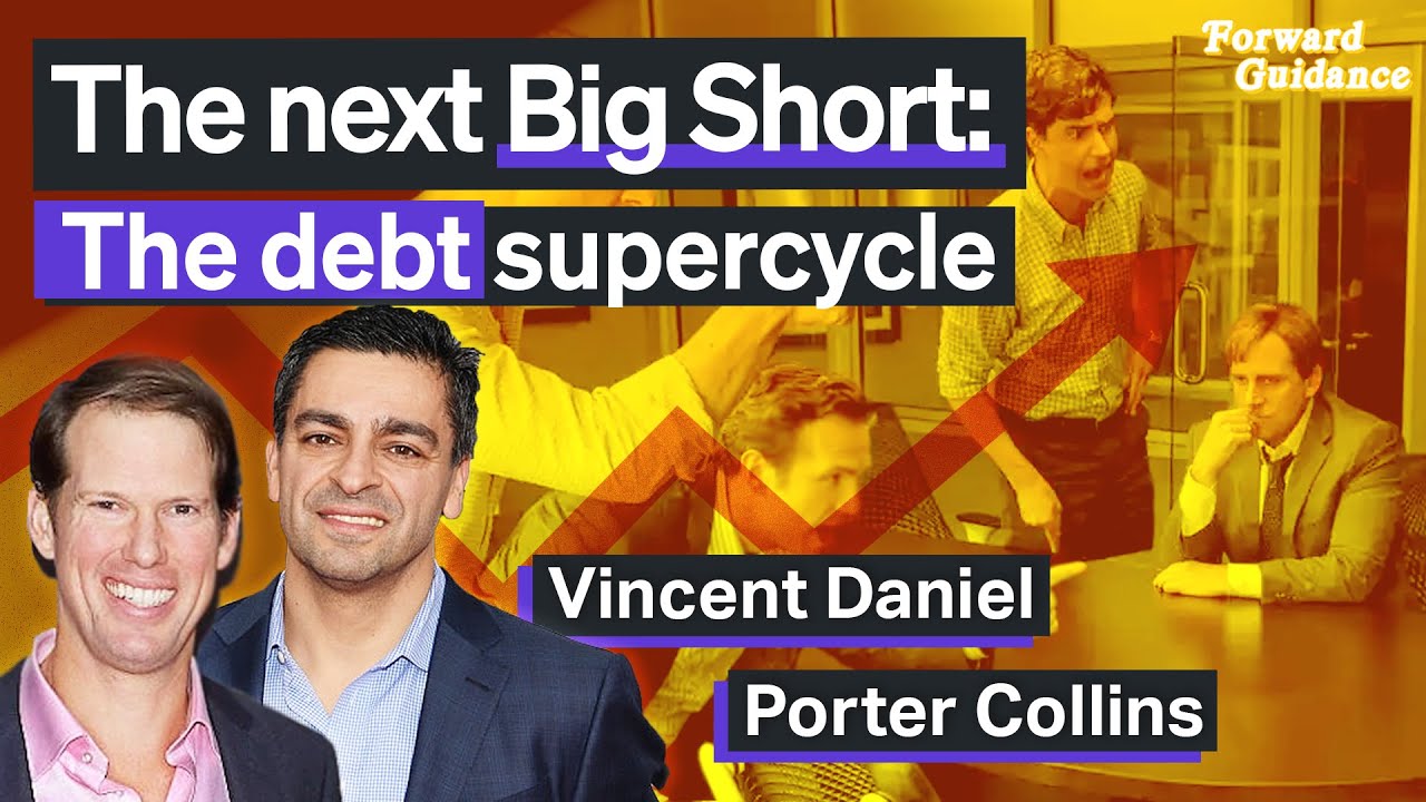 The Next Big Short: The Debt Supercycle | Vincent Daniel & Porter ...