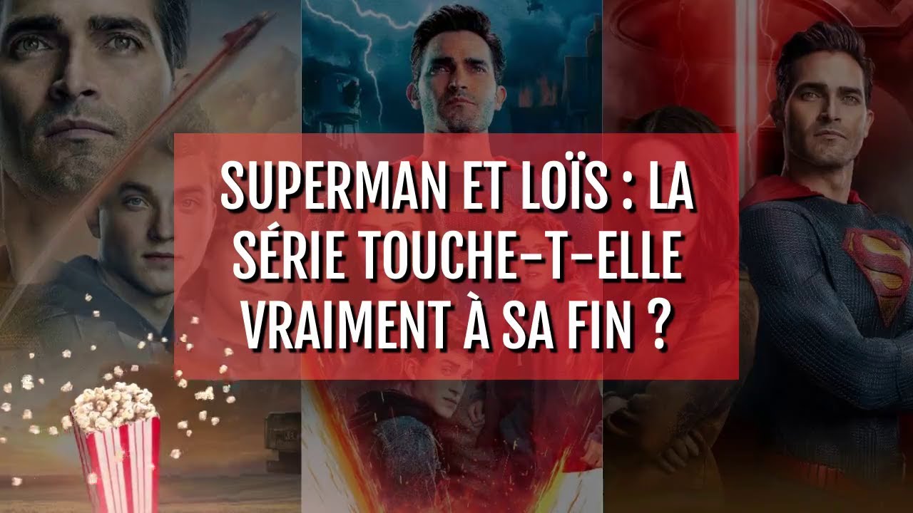 Superman et Loïs : la série touche-t-elle vraiment à sa fin ? - YouTube