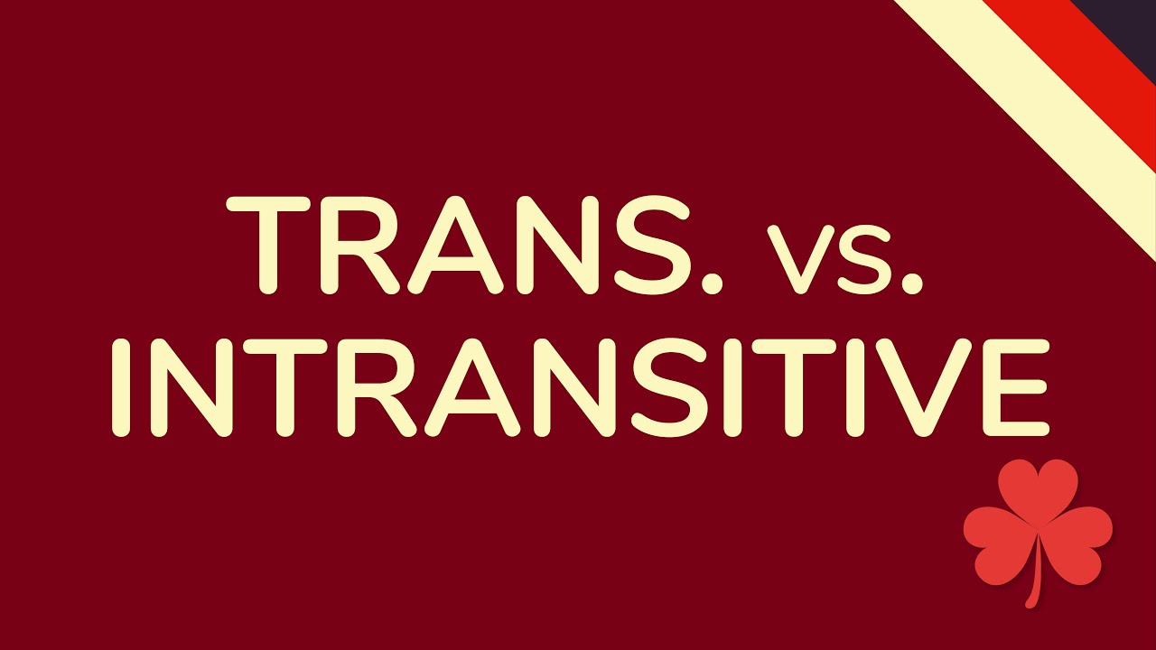 TRANSITIVE vs. INTRANSITIVE VERBEN DEUTSCH einfach erklärt (animiert ...