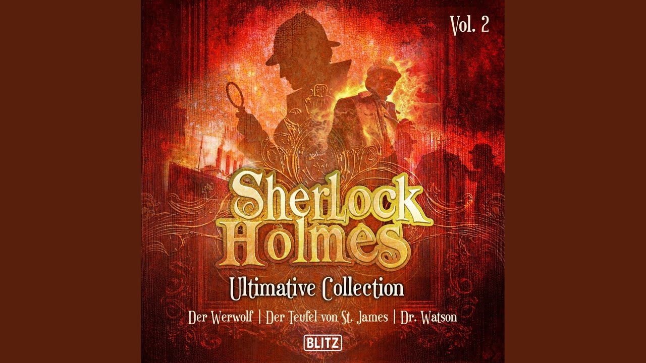 Sherlock Holmes und der Werwolf - Kapitel 7 - Sherlock Holmes Hörbücher ...