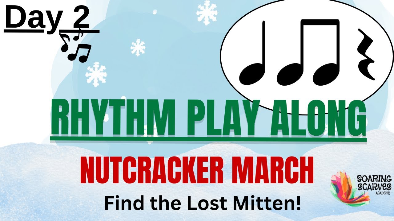 Nutcracker Marche Rhythm Play Along- Level 1 –Tchaikovsky- Elementary ...