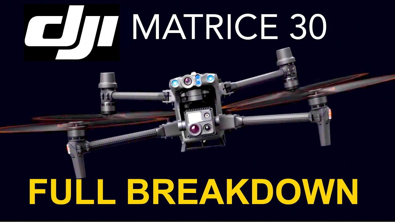 DJI Enterprise Matrice 30 - It's here | Full Breakdown - YouTube