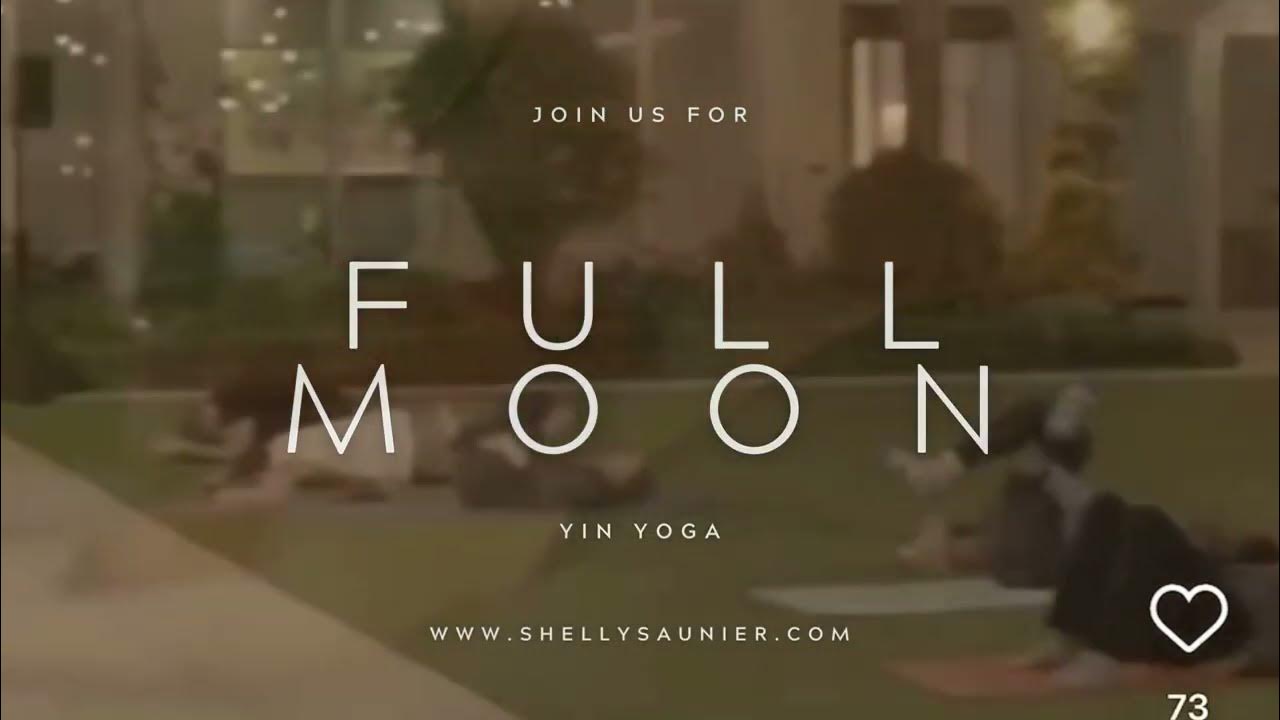Full Moon Yin Yoga Feb. 25th 2024 at 8pm at HILTON WEST PALM BEACH (600 Okeechobee) - YouTube