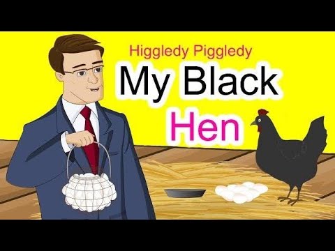 Chiggy piggy my black hen english nursery rhyme for kids - YouTube