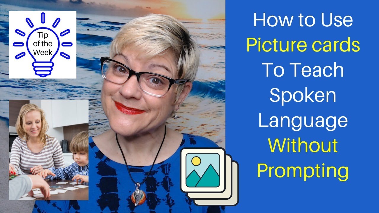 How To Use Picture Cards to Teach Spoken Language Without Prompting ...