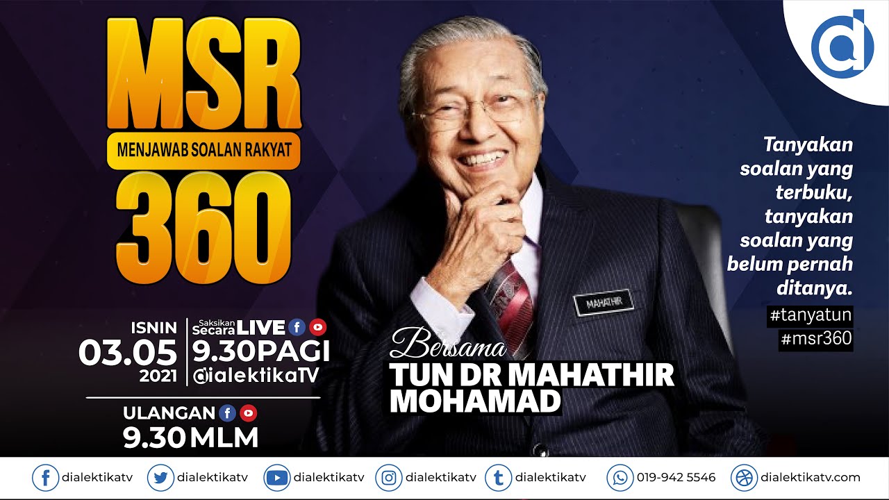 MSR 360 - Tun Mahathir Mohamad - YouTube