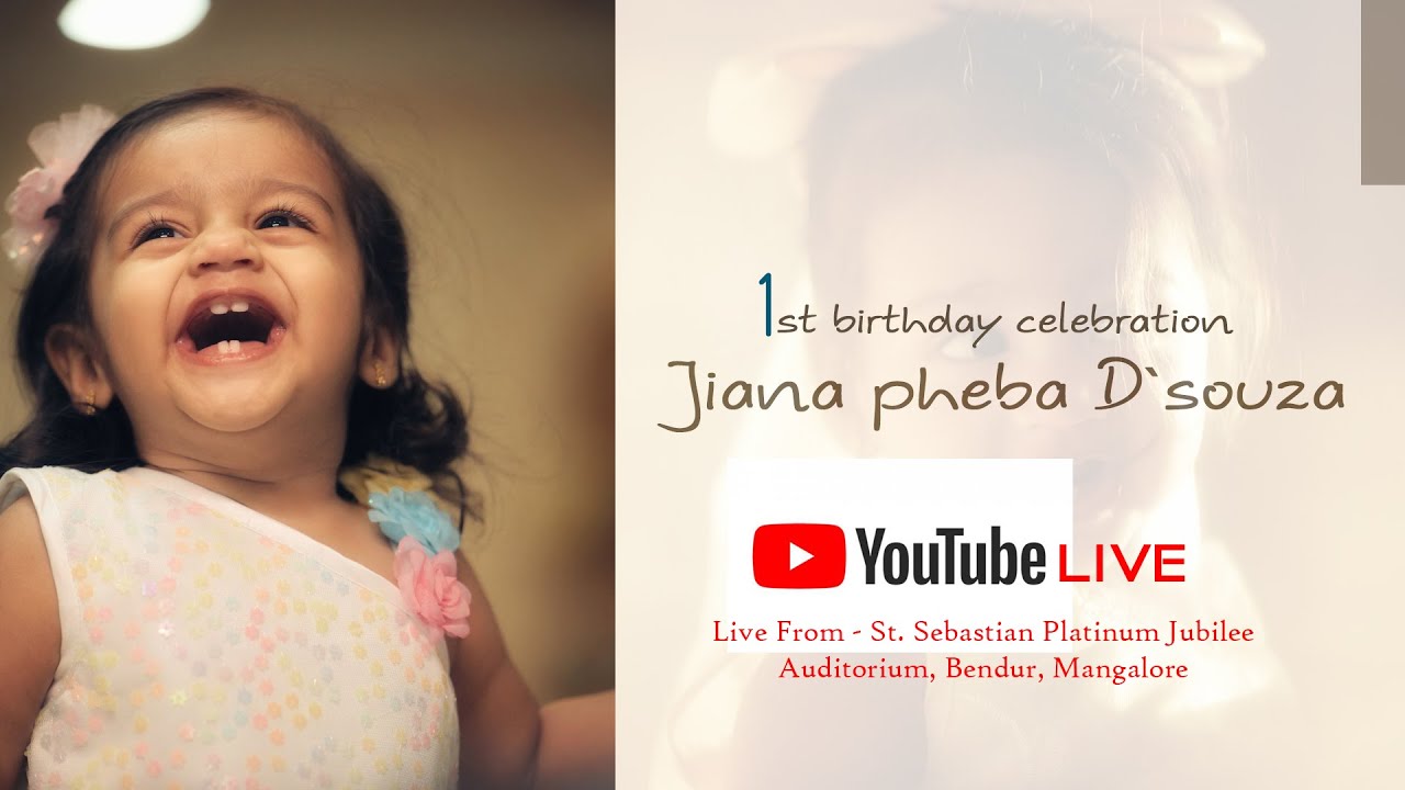 1st birthday celebration of Jiana pheba dsouza - YouTube