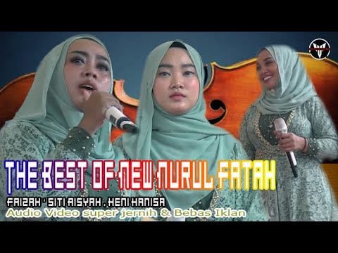 THE BEST OF GAMBUS MODERN NEW NURUL FATAH | Semua Lagunya Sesuai Dengan Pilihan Penggemar - YouTube