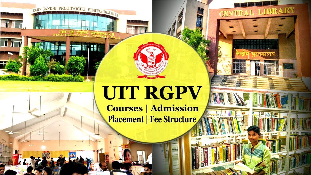 UIT RGPV | Admission,Fees,Library,Campus,Placements,Bus Fees - YouTube