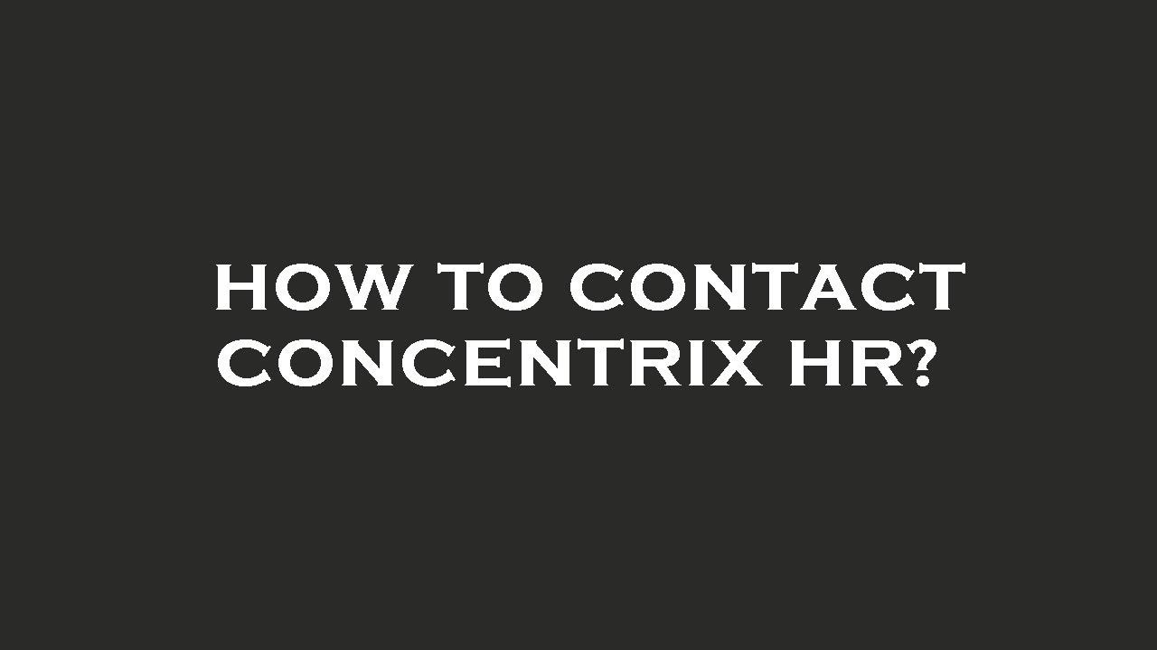 How to contact concentrix hr? - YouTube