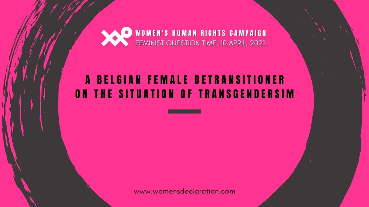 A Belgian female detransitioner on the situation of transgendersim ...