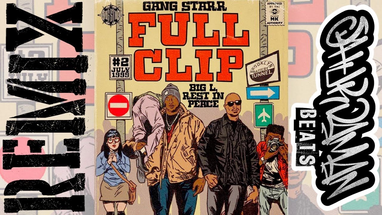 GANG STARR - FULL CLIP (SHURDAMANBEATS) REMIX 2023 - YouTube