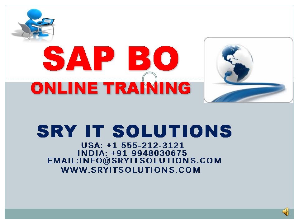 SAP BO ONLINE TRAINING | SAP BO LIVE DEMO | BO PROJECT SUPPORT | BO ...