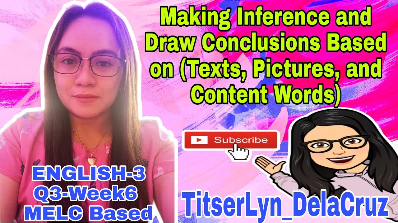 Making Inference and Draw Conclusions Based on ( Texts, Pictures, and ...