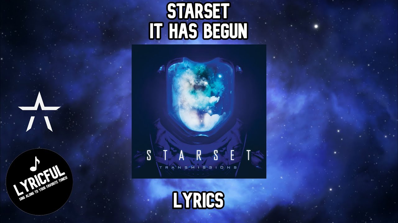 STARSET - It Has Begun | Lyrics - YouTube
