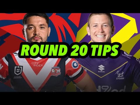 NRL ROUND 20 TIPS - YouTube