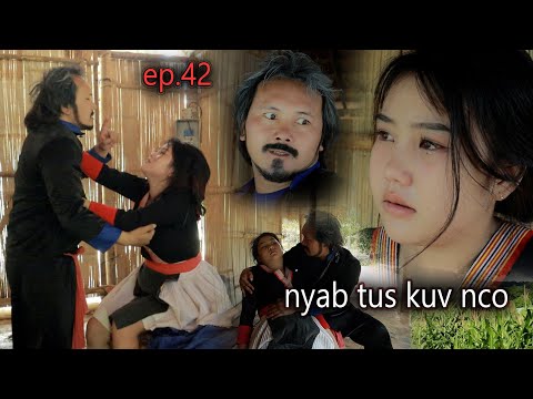 movie nyab tus kuv nco EP 42