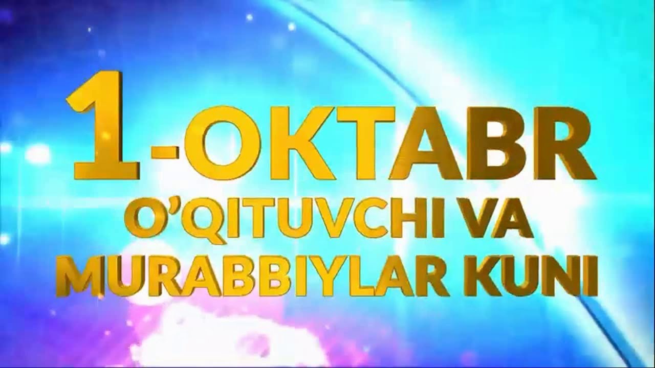 1-OKTABR O'QITUVCHI VA MURABBIYLAR KUNI - YouTube