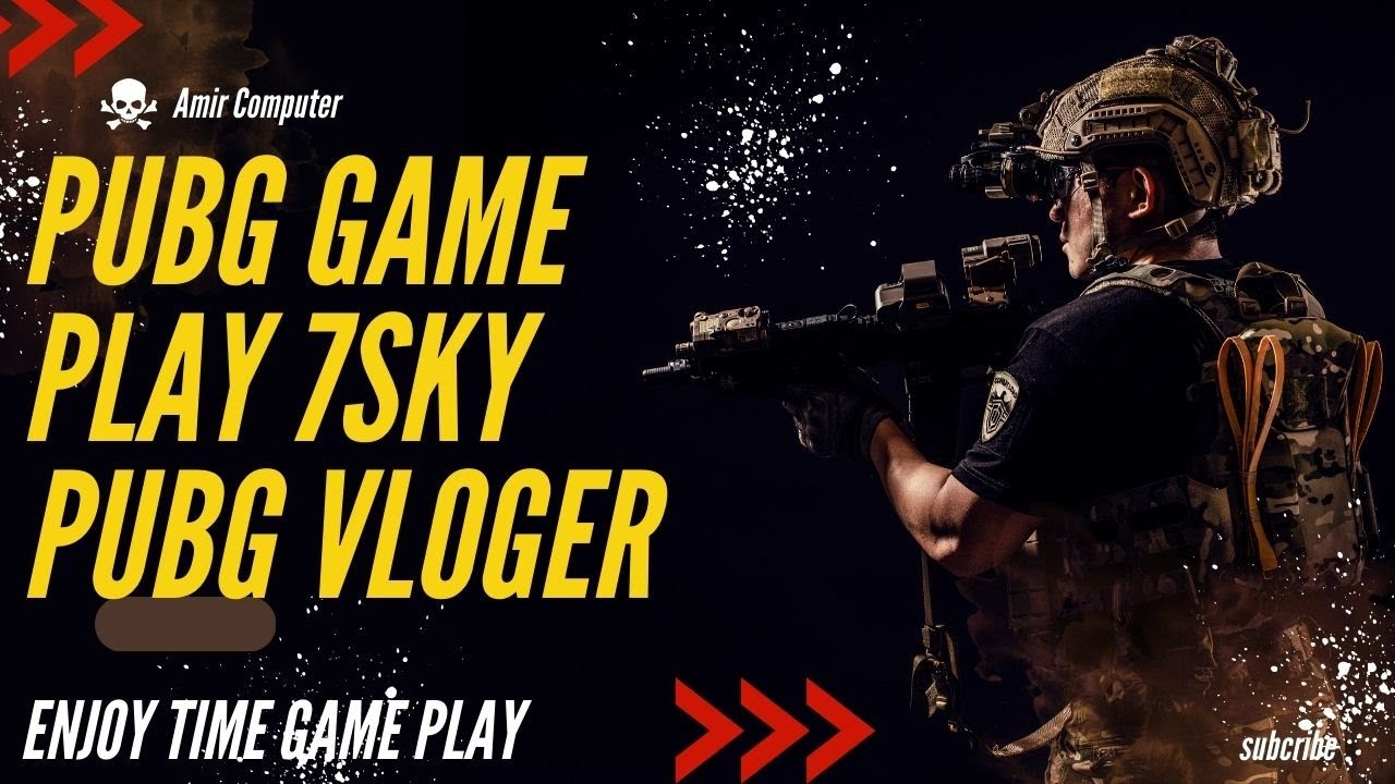 Pubg Game Play 7sky vs Pubg Vloger yt| Enjo Time - YouTube