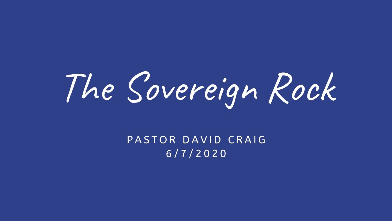 2020 06 07 The Sovereign Rock - YouTube