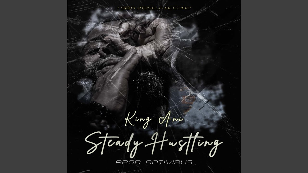 Steady Hustling - YouTube