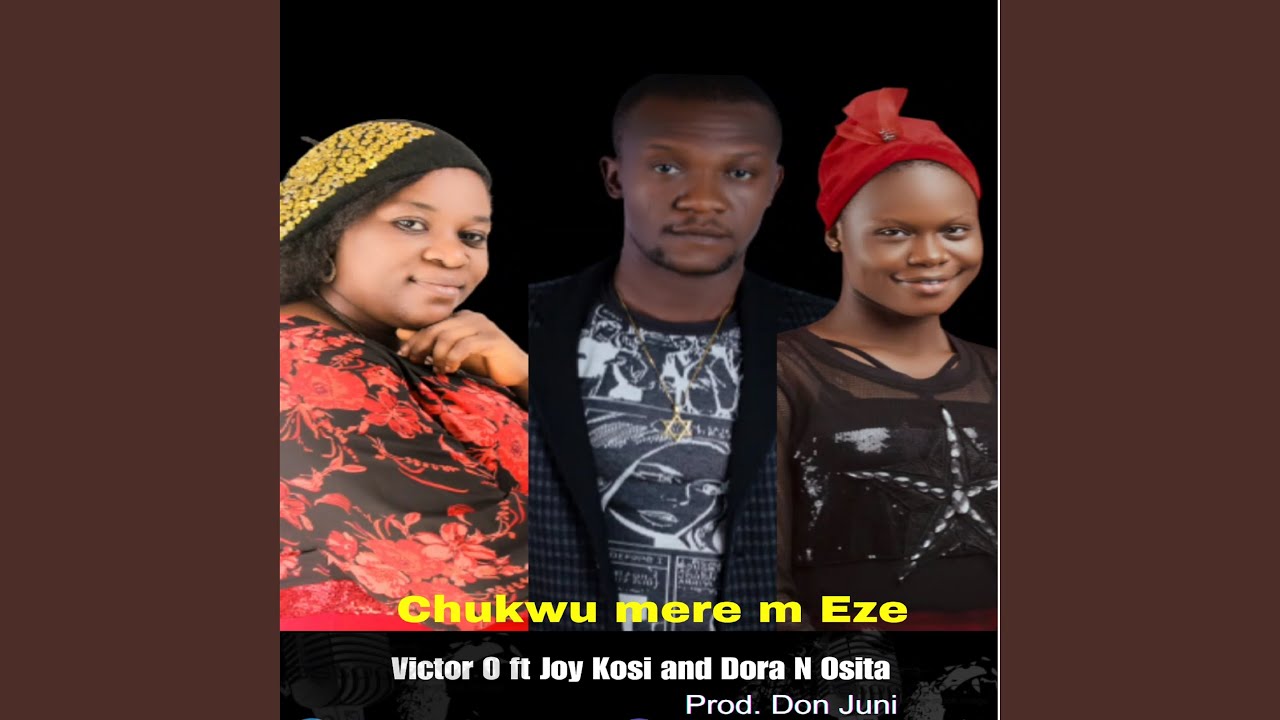 Chukwu Mere'm Eze - YouTube