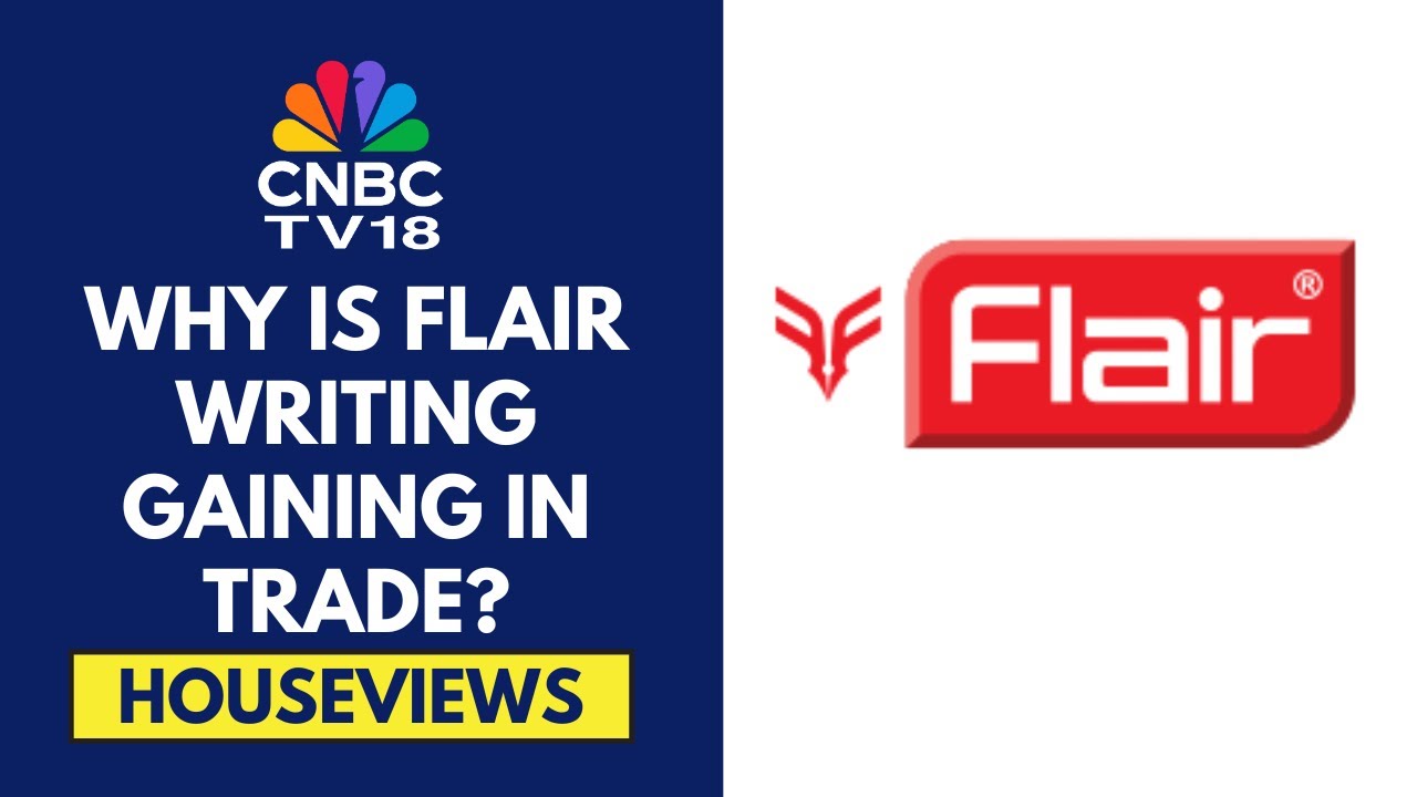 Flair Writing Gains Over 5% In Trade After Ambit Issues Buy Call | CNBC ...
