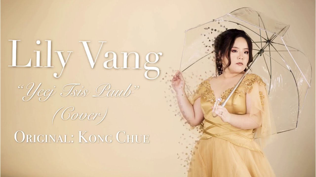 Lily Vang- Yeej Tsis Paub (full cover) - YouTube