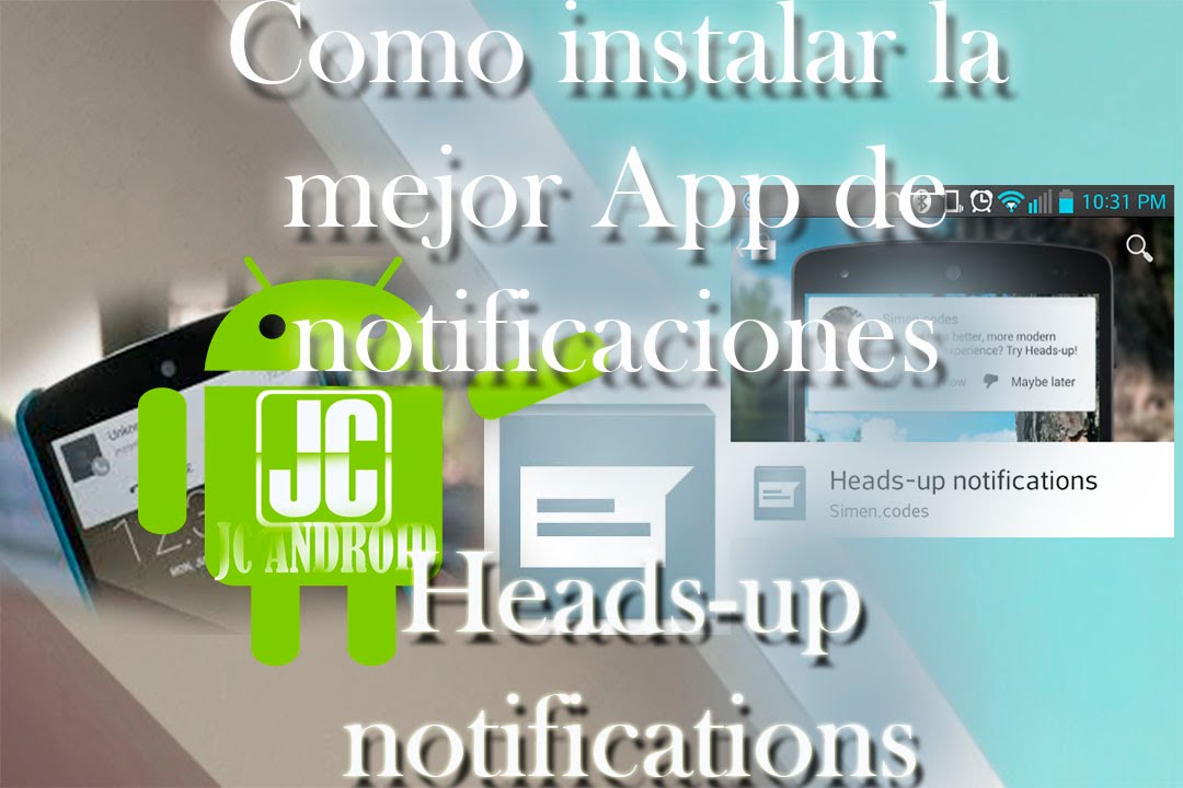 Heads up notifications La mejor app de notificaciones de Android 5.0 ...