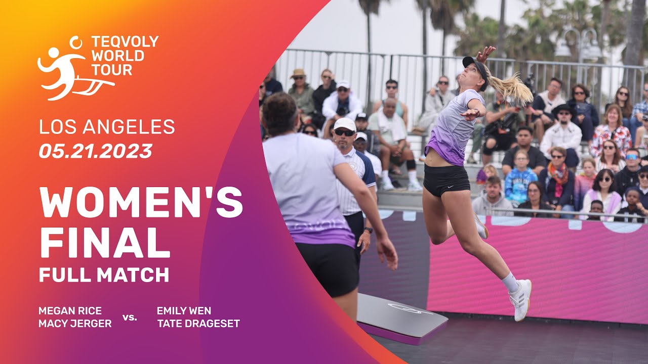 WOMEN’S FINAL // Teqvoly World Tour 4th stop - Los Angeles, CA - FULL ...