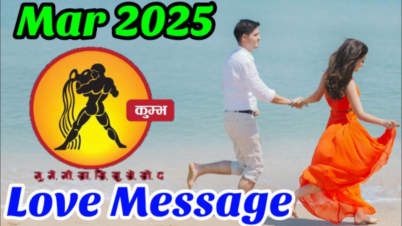 kumbh RASHI March 2025 - CURRENT FEELINGS | LOVE READING | HINDI TAROT ...