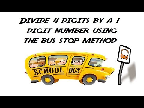 Divide 4 digit numbers by a 1 digit number using the bus stop method ...