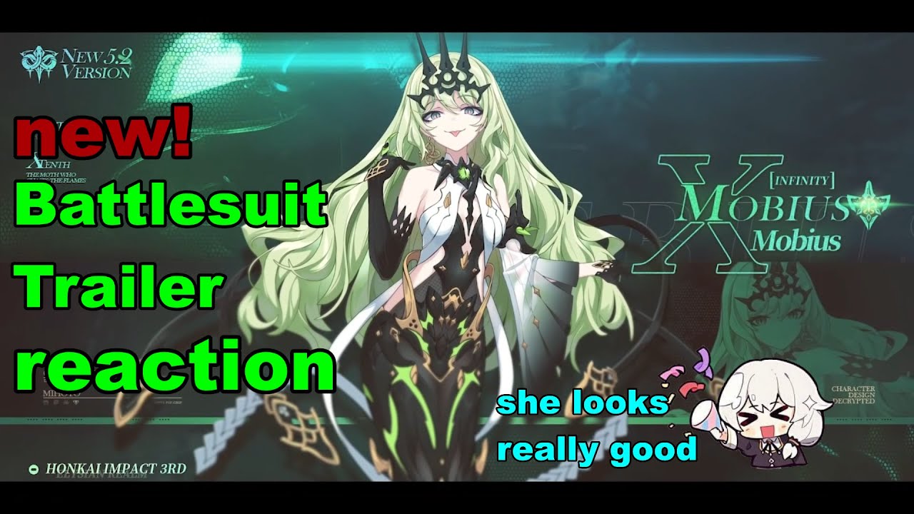 [Infinite Ouroboros] Mobius Battlesuit Trailer reaction - Honkai Impact ...
