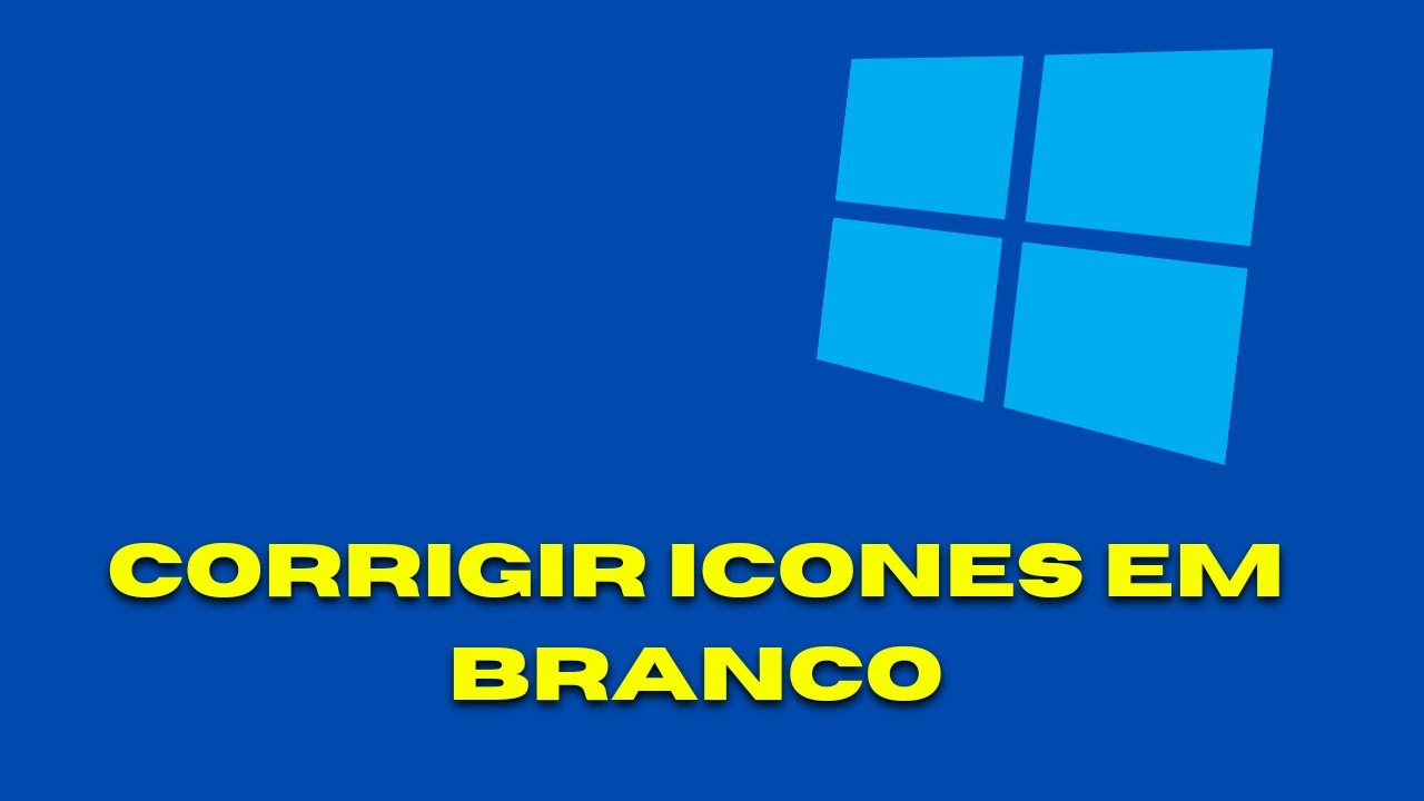 Como Corrigir Ícones Em Branco No Windows 10 - YouTube