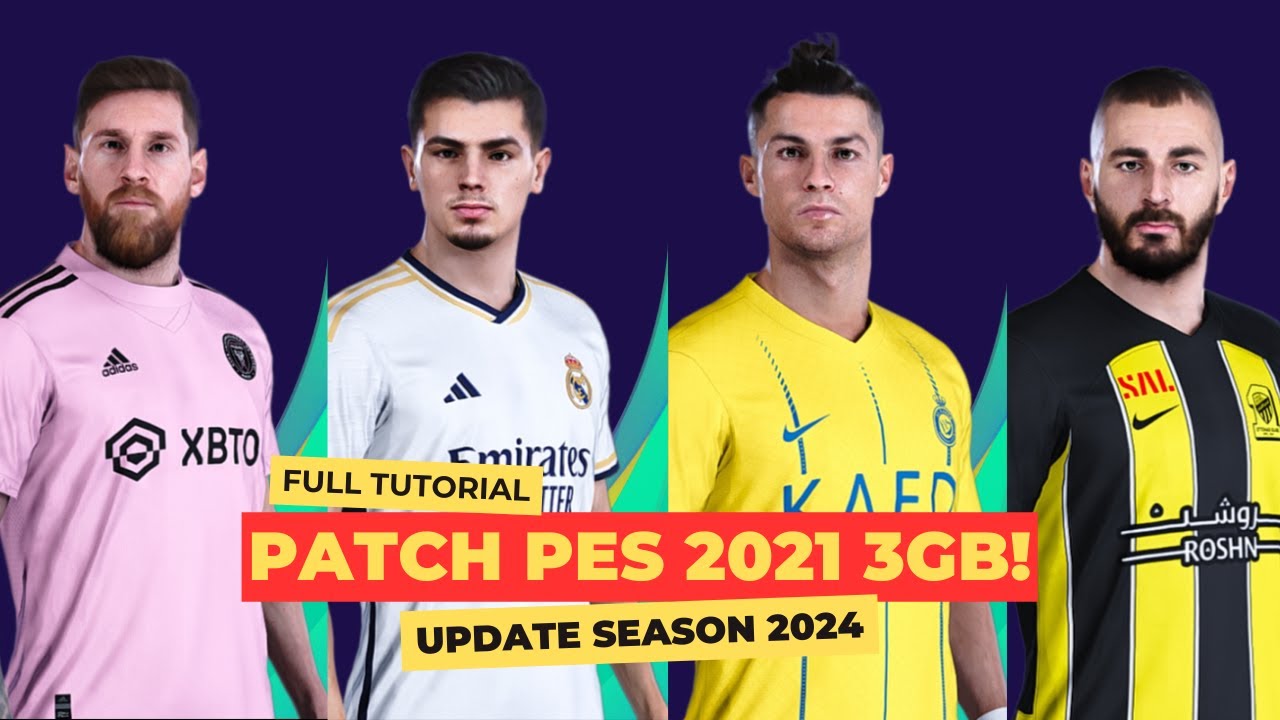 TUTORIAL INSTALL PATCH PES 2021 SEASON UPDATE 2024 JERSEY, MINI FACE ...