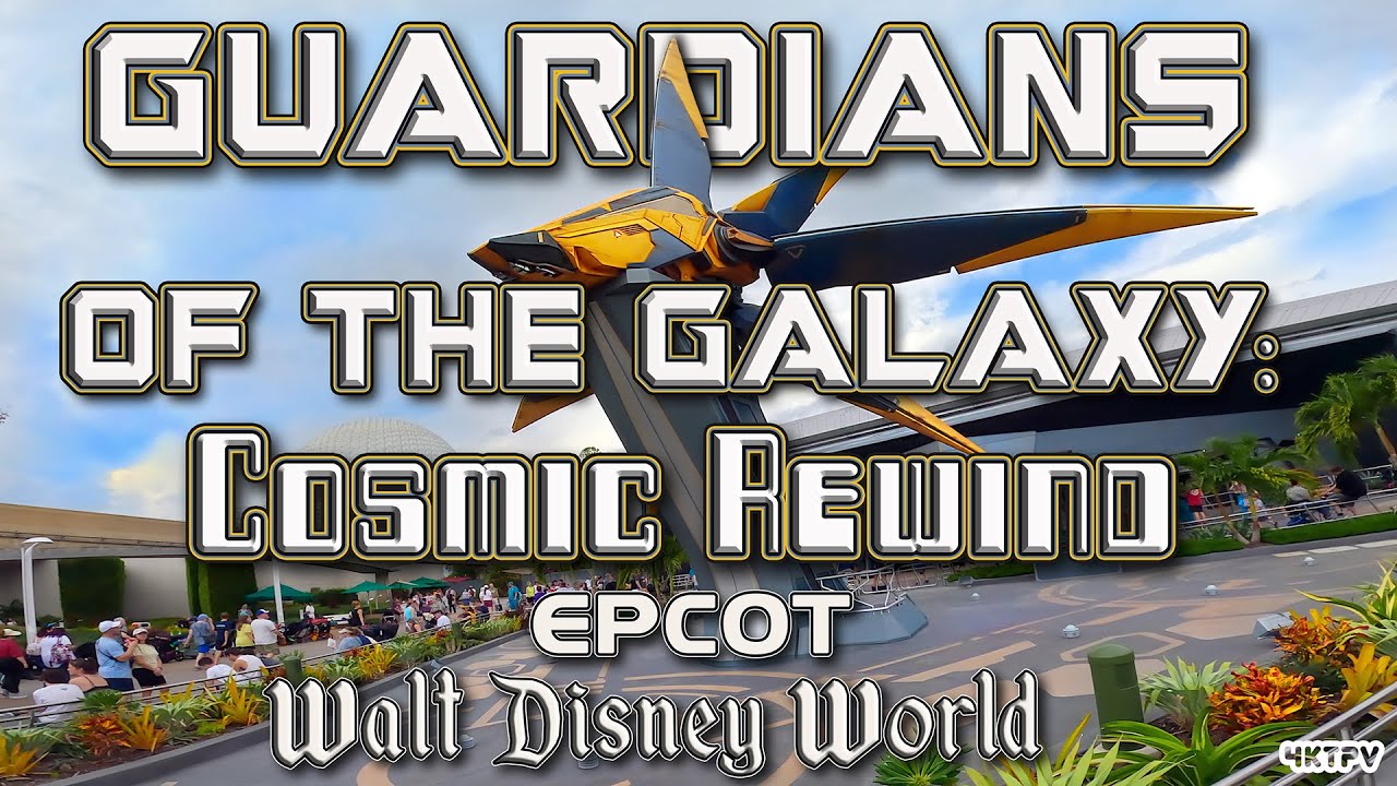 Guardians of the Galaxy: Cosmic Rewind - EPCOT, Walt Disney World - POV ...